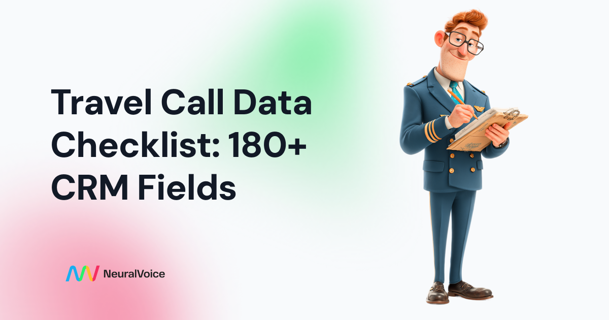 Travel Call Data Checklist: 180+ CRM Fields Agencies Should Capture ...